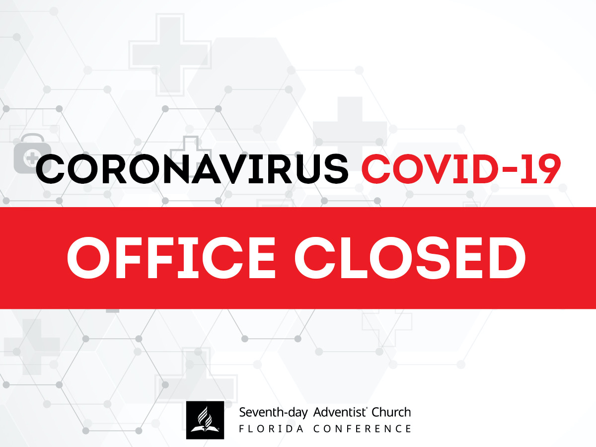Florida Conference Office Closed - Florida Conference of Seventh-day ...