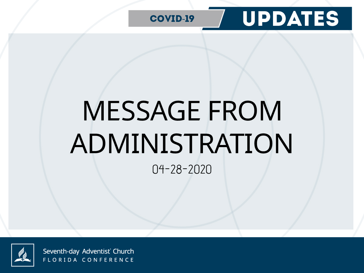 Message from Administration – April 28 - Florida Conference of Seventh ...